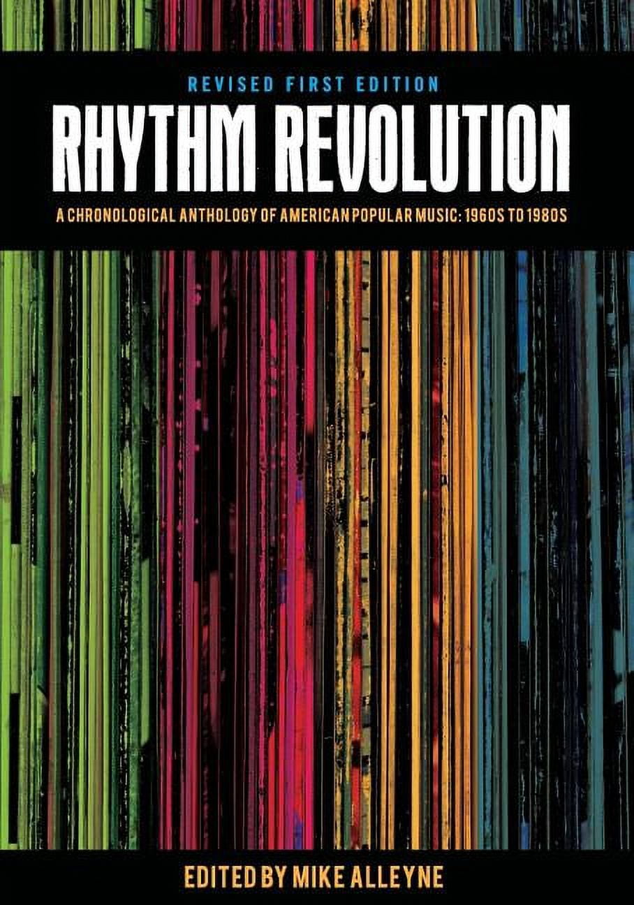 Rhythm Revolution: A Chronological Anthology of American Popular Music ...