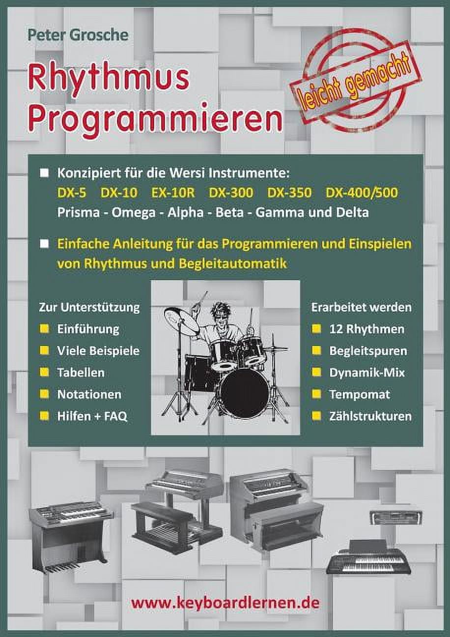 Rhythmus Programmieren leicht gemacht: Konzipiert fÃ¼r Wersi ...