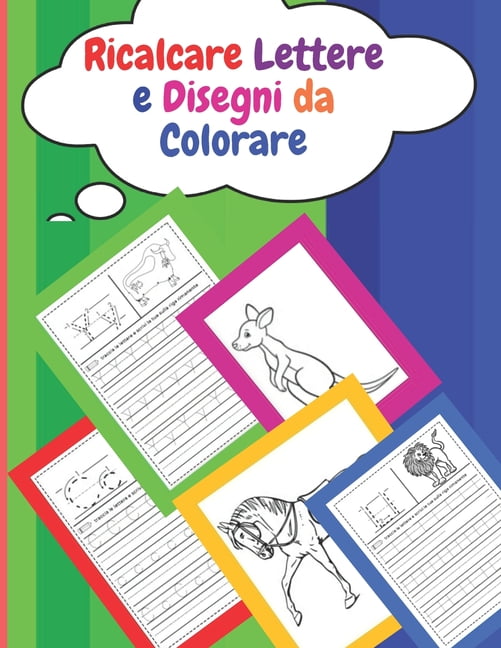 Ricalcare Lettere e Disegni da Colorare: tracciare lettere scrivere e ...