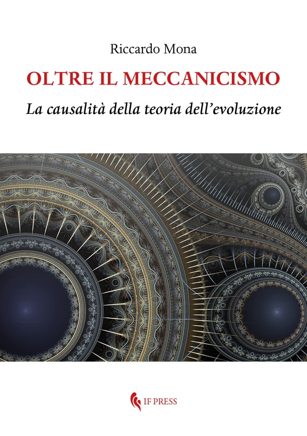 Riccardo Mona Oltre il meccanicismo. La causalità della teoria dell ...