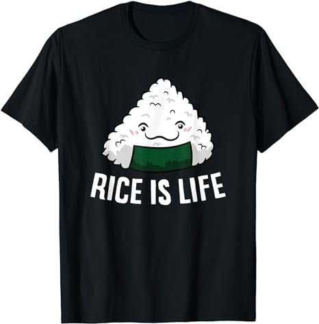Rice Is Life Funny Love Rice Onigiri Chinese Rice T-Shirt - Walmart.com