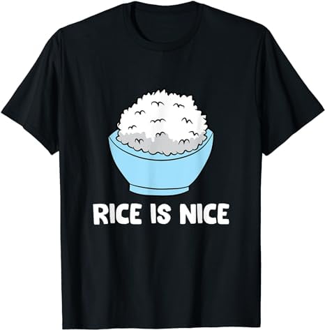 Rice Is Nice Love Rice T-Shirt - Walmart.com