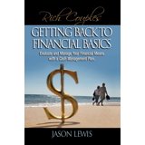 Rich Couple$ Getting Back to Financial Basics: Evaluate and Manage Your ...