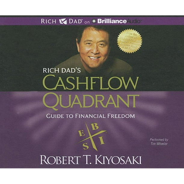 Rich Dads Cashflow Quadrant Guide To Financial Freedom