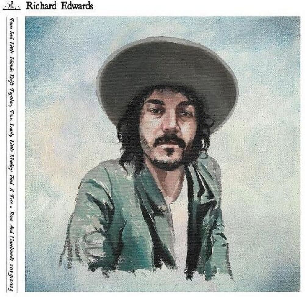 Richard Edwards - Two Sad Little Islands Drift Together, Two Lonely ...