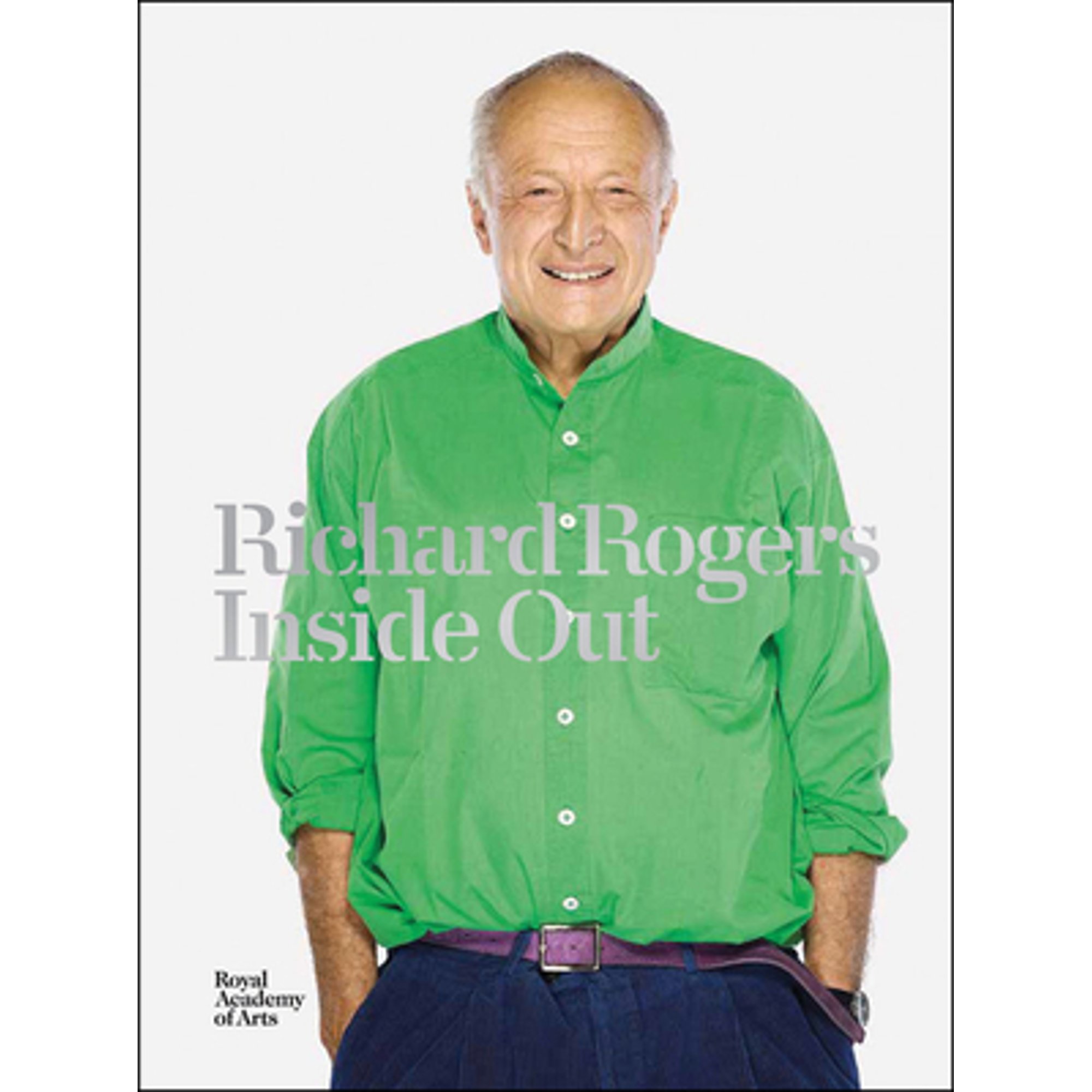 Pre-Owned Richard Rogers Inside Out (Hardcover 9781907533617) by Ricky ...