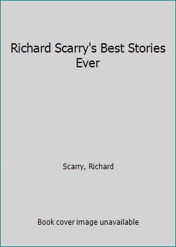 Pre-Owned Richard Scarry's Best Stories Ever (Library Binding ...