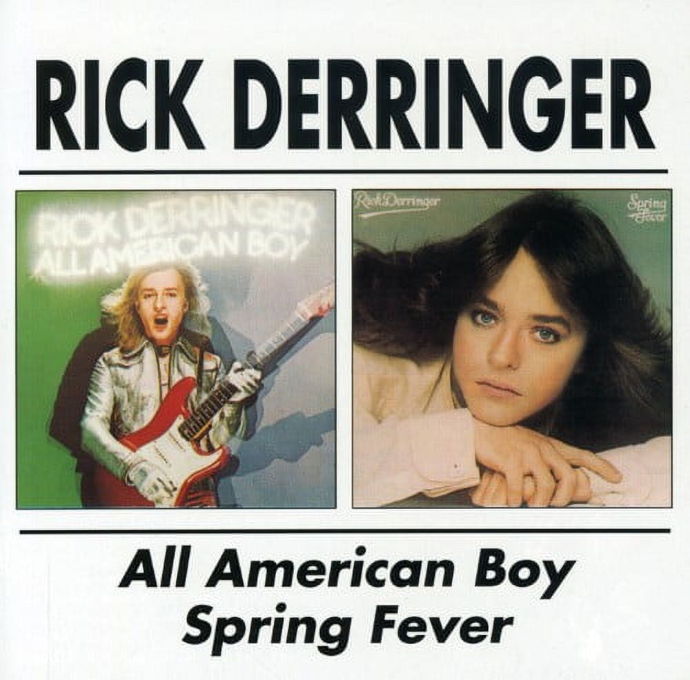 Rick Derringer - All American Boy / Spring Fever - Music & Performance ...