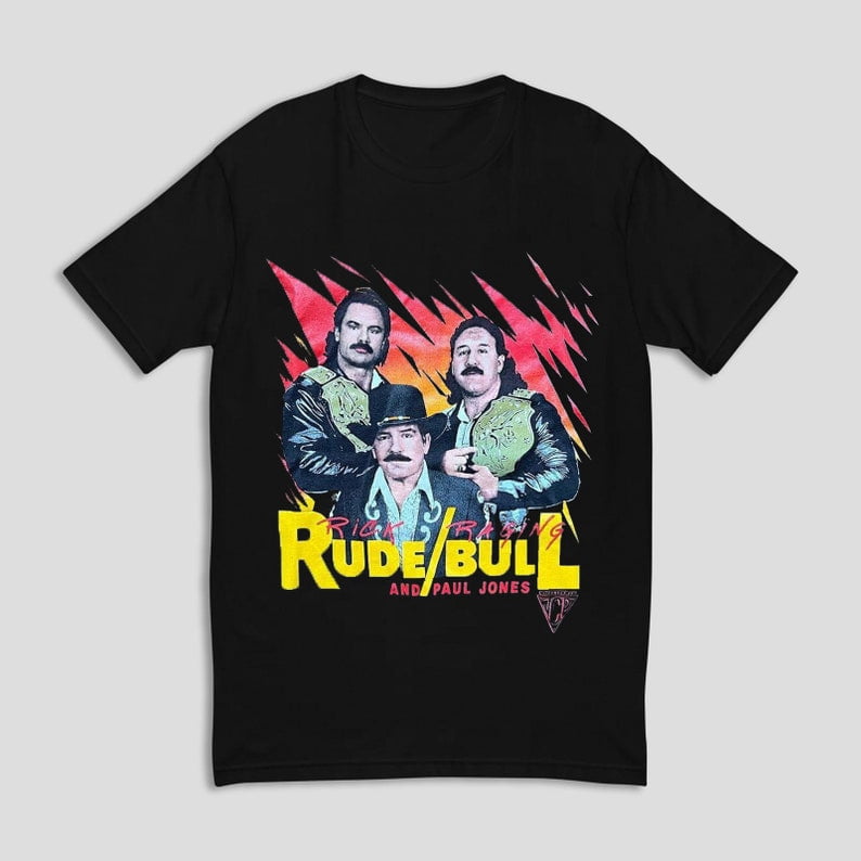 Rick Racing Rude Bull NWA JCP Awesome Twosome Unisex T-Shirt - Walmart.com