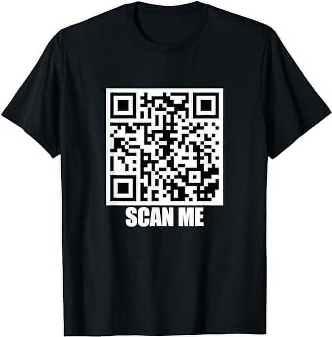 Rick Roll Scan Me T-Shirt - Walmart.com