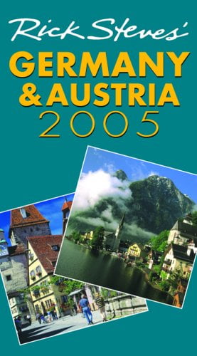 Rick Steves' Germany and Austria 2005 - Walmart.com