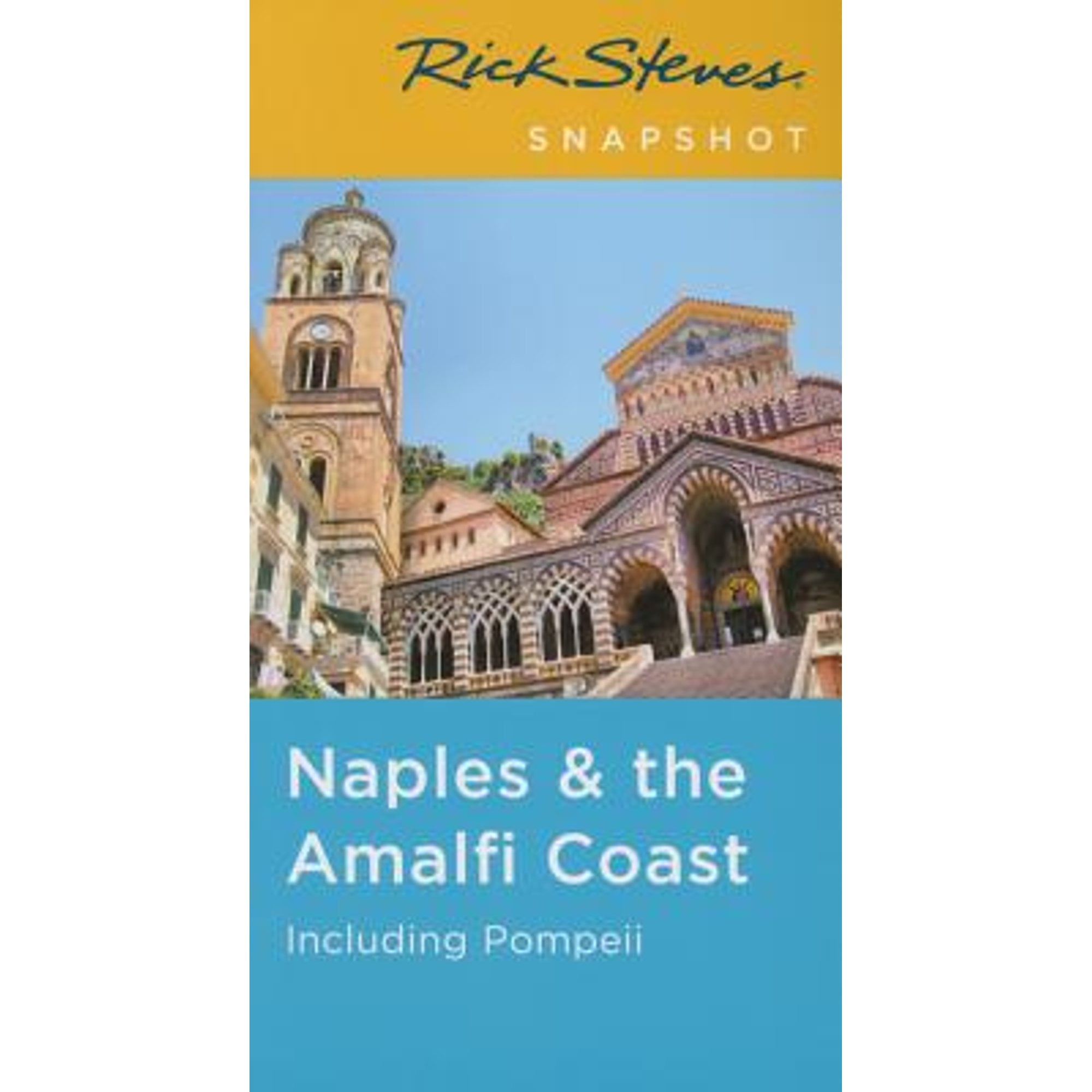 Rick Steves Snapshot Naples & the Amalfi Coast : Including Pompeii ...