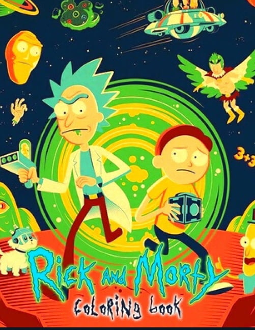 Rick and Morty Coloring Book: Anxiety Rick and Morty Coloring Books For ...