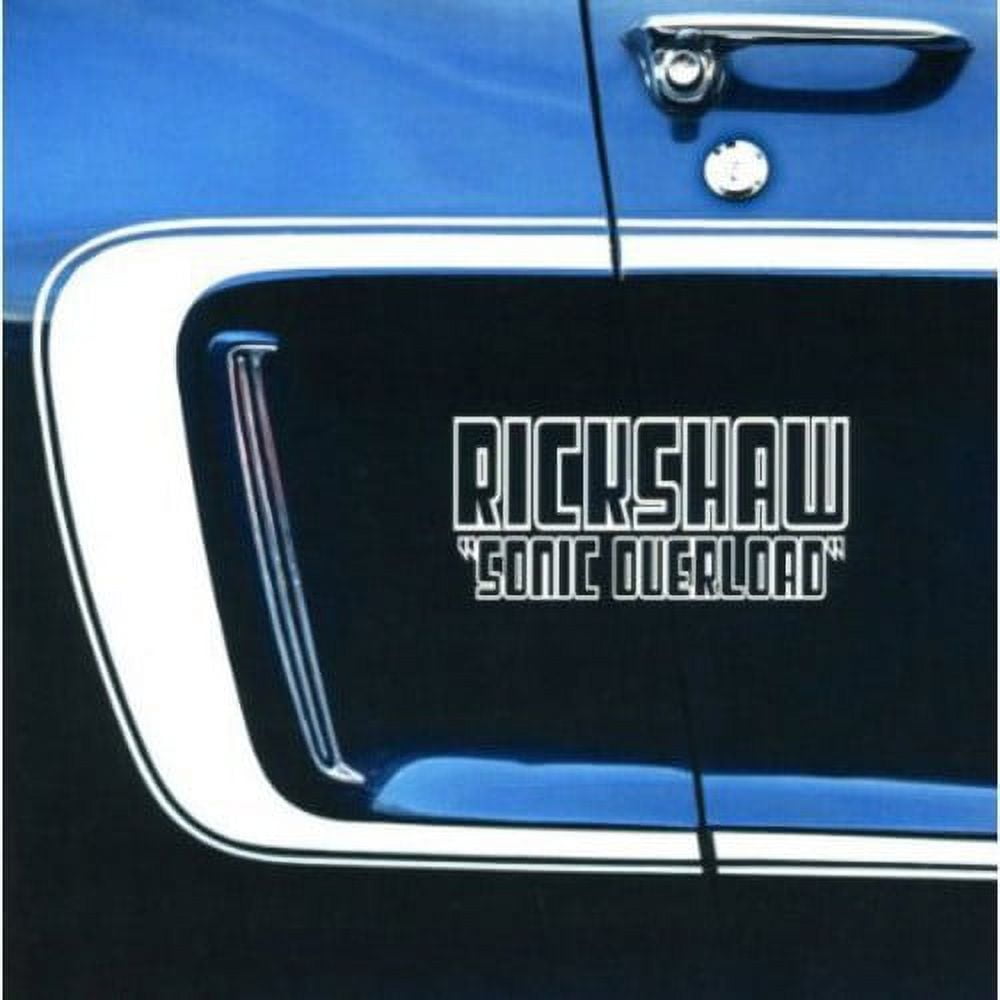 Rickshaw - Sonic Overload - Music & Performance - CD - Walmart.com