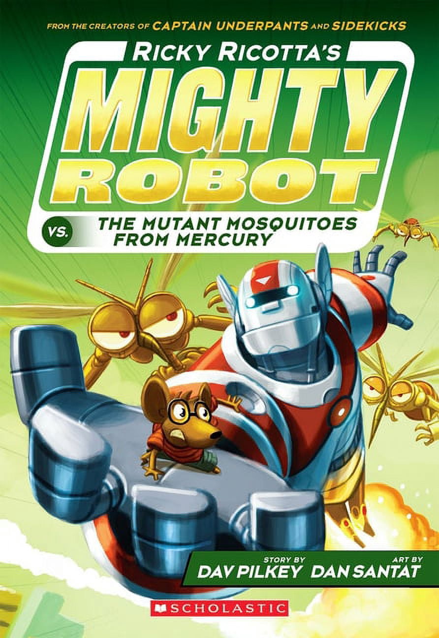 Ricky Ricotta S Mighty Robot Ricky Ricotta S Mighty Robot Vs The