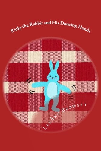 Pre-Owned Ricky the Rabbit and His Dancing Hands: A Story About Motor ...