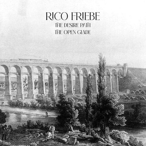 Rico Friebe - The Desire Path/The Open Glade - Music & Performance - CD ...