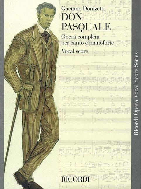 Ricordi Opera Vocal Score: Don Pasquale : Opera Completa Per Canto E ...