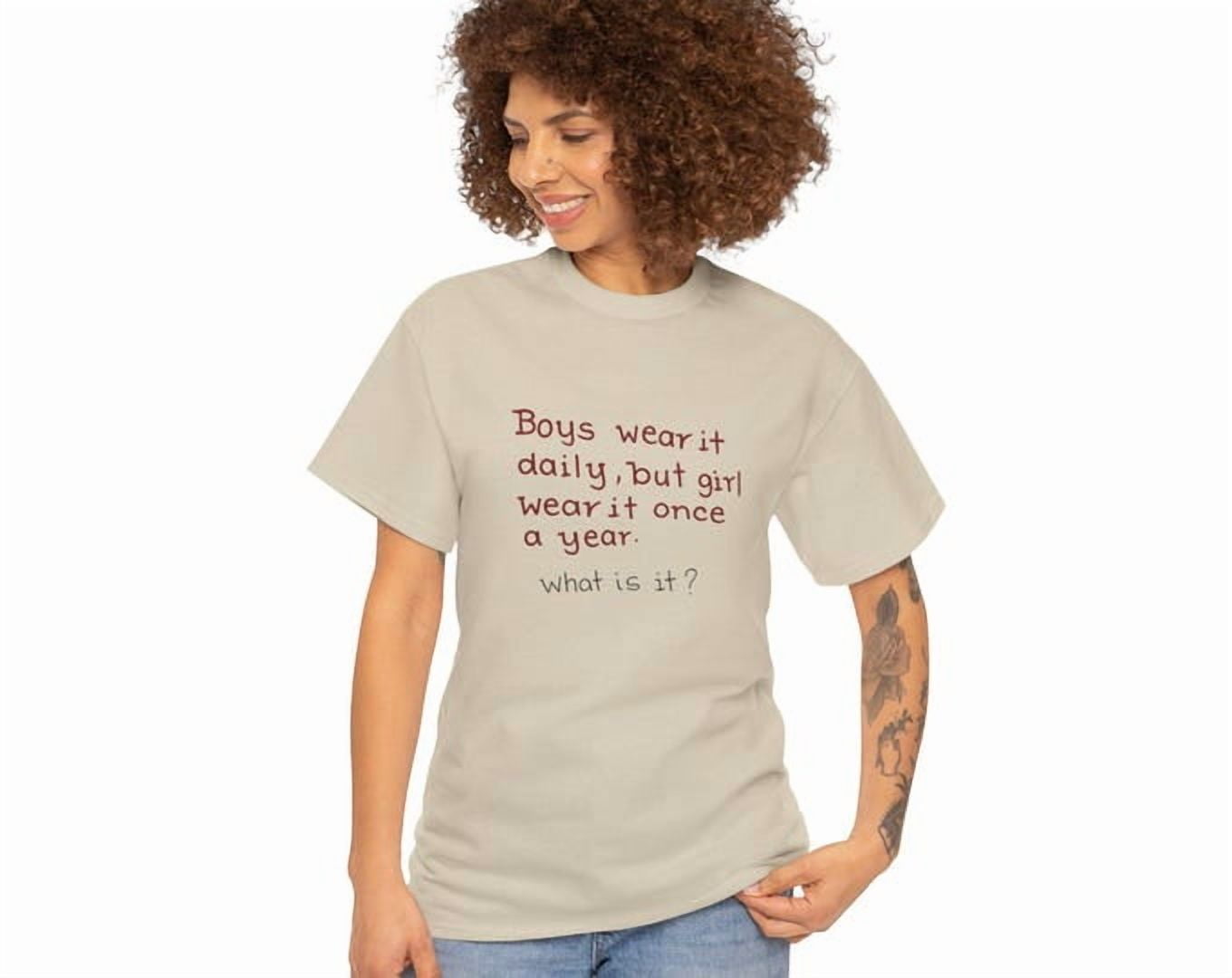 Riddle T-Shirt: "Boy Wear It Daily..." Statement Tee - Walmart.com