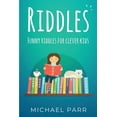 Riddles: Funny riddles for clever kids (Paperback) - Walmart.com