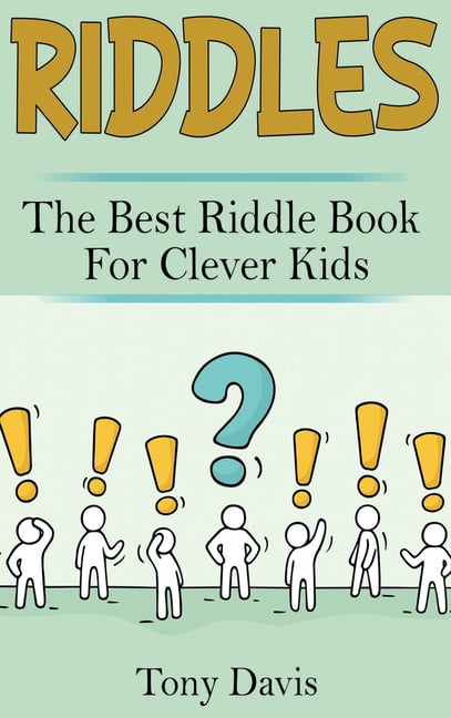 Riddles: The best riddle book for clever kids (Hardcover) - Walmart.com