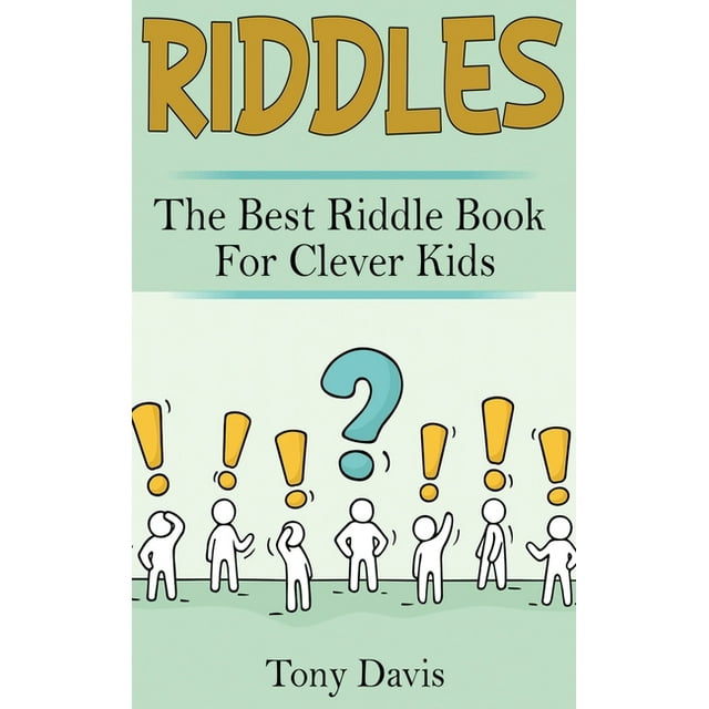 Riddles: The best riddle book for clever kids (Hardcover) - Walmart.com