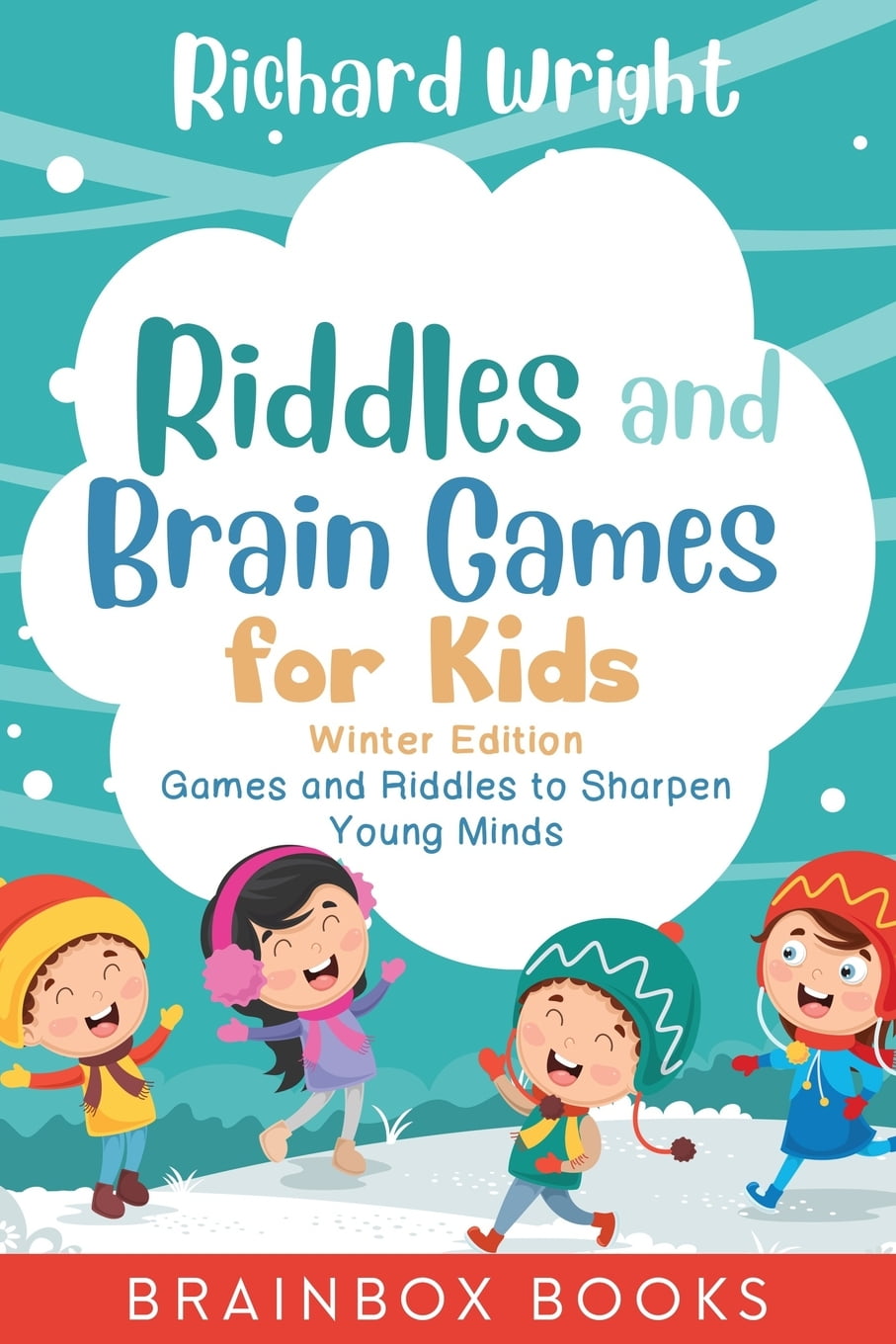 Riddles and Brain Games for Kids Winter Edition: Riddles and Games to ...
