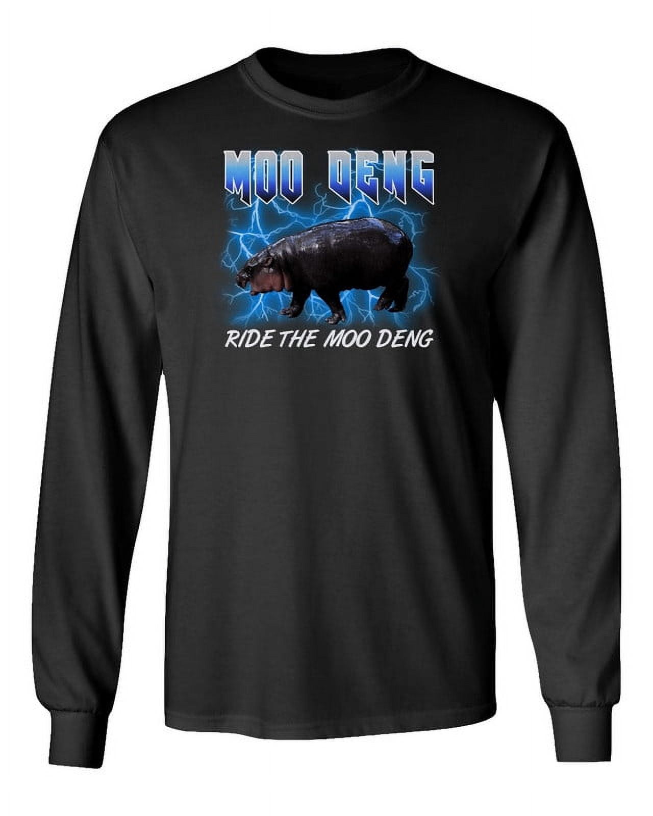 Ride The Moo Deng Funny Meme Cute Pygmy Hippo Long Sleeve T-Shirt ...