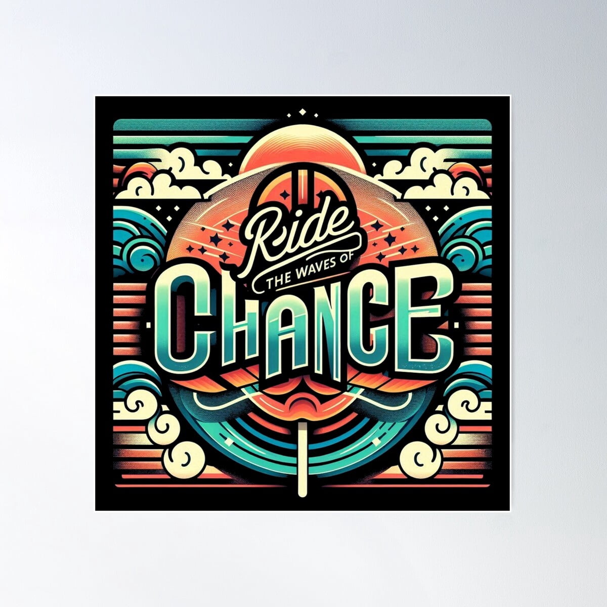 Ride The Wave Of Chance Motivational English Idiom Graphic Design ...