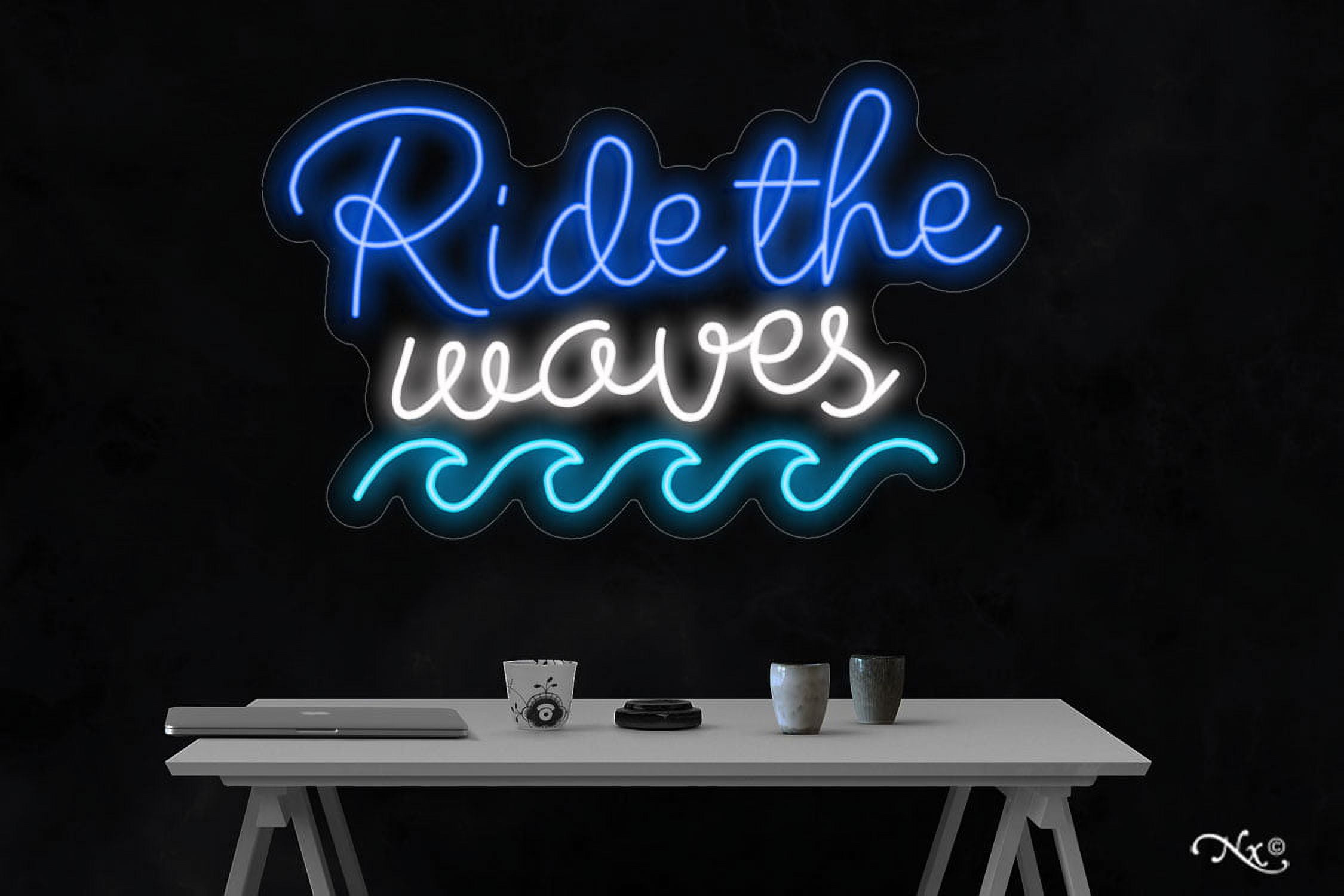 Ride the waves-LED Neon Sign Made in USA - Walmart.com