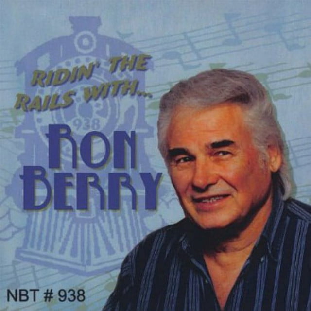 Ridin the Rails with Ron Berry - Walmart.com