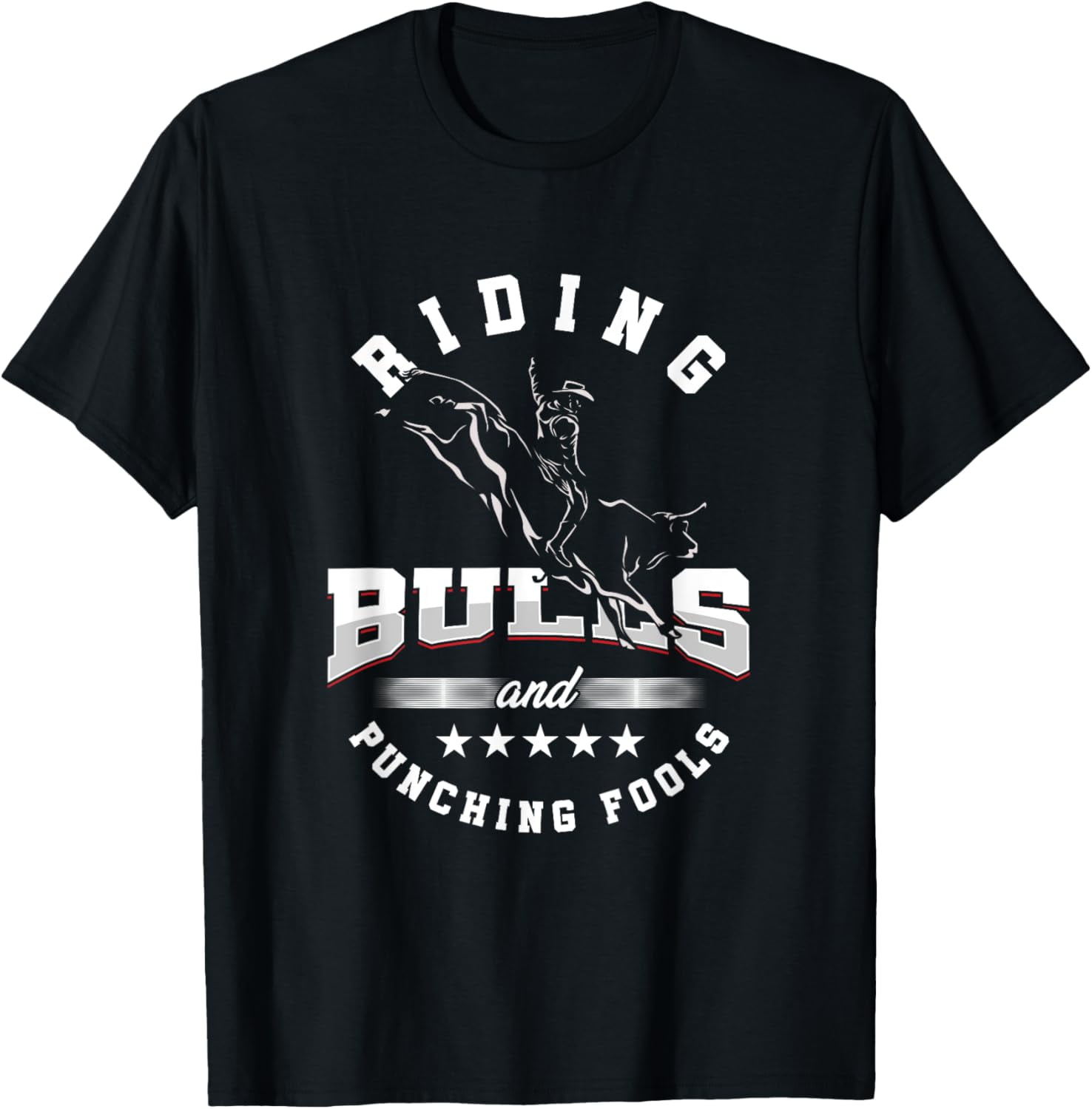 Riding Bulls Punching Fools Bull Riding Rodeo Cowboy Ranch Funny ...