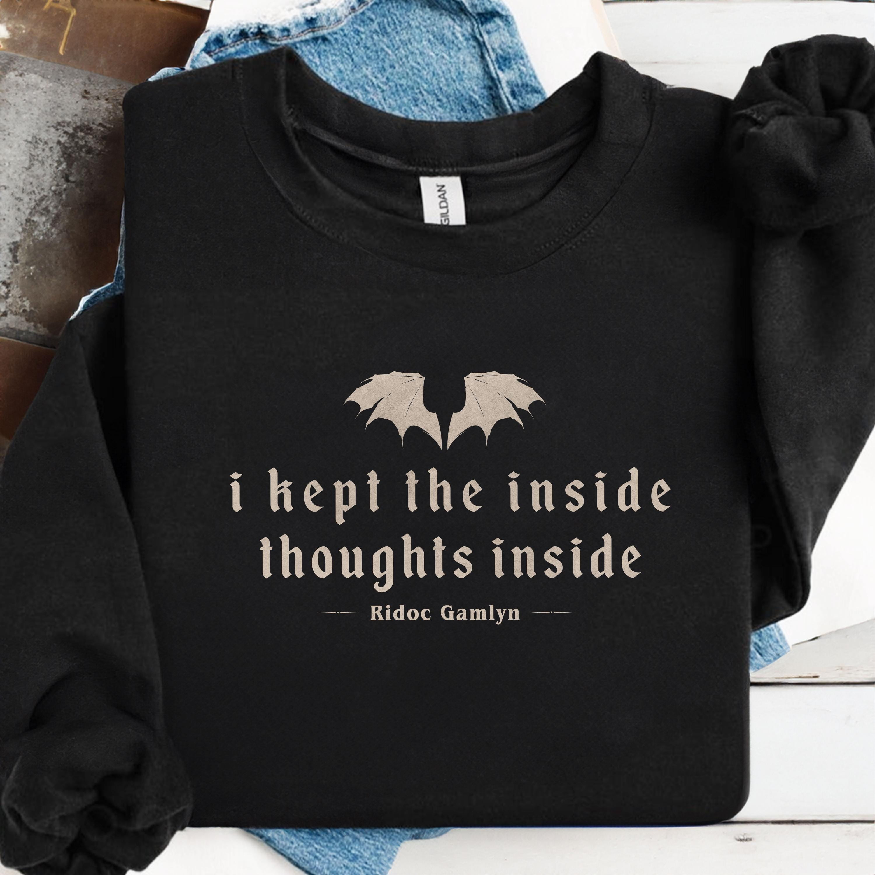 Ridoc I Kept The Inside Thoughts Inside Sweatshirt, Ridoc Onyx Storm ...