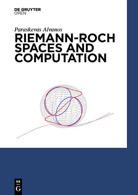 Riemann-Roch Spaces and Computation (Hardcover) - Walmart.com