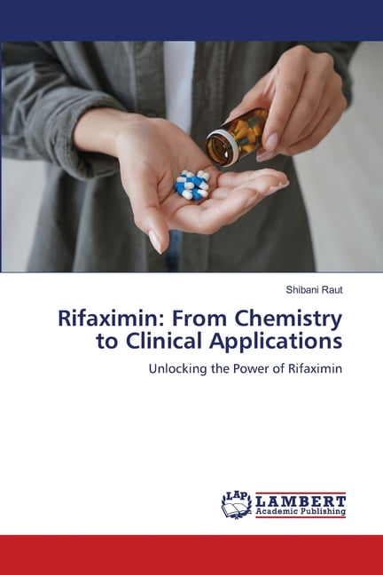 Rifaximin: From Chemistry to Clinical Applications, (Paperback ...
