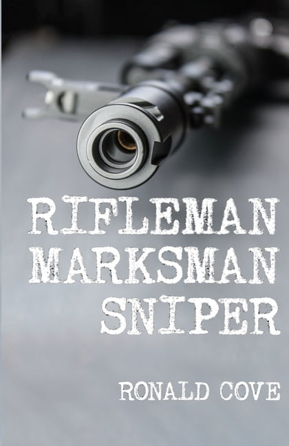 Rifleman, Marksman, Sniper - Walmart.com