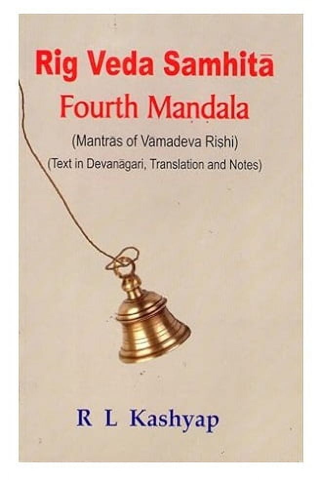 Rig Veda Samhita - Mandala 4 (Sanskrit Version) - Walmart.com