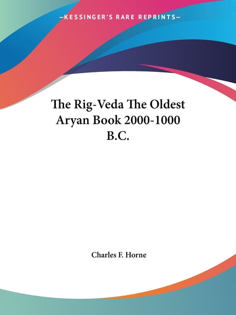 Rig-veda the Oldest Aryan Book 2000-1000 B.c. - Walmart.com