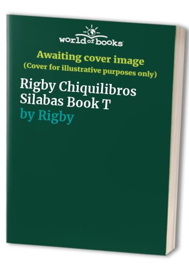 Pre-Owned Rigby Chiquilibros Silabas Book T Paperback - Walmart.com