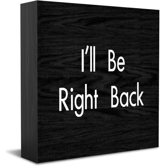 Be Right Back Sign Office