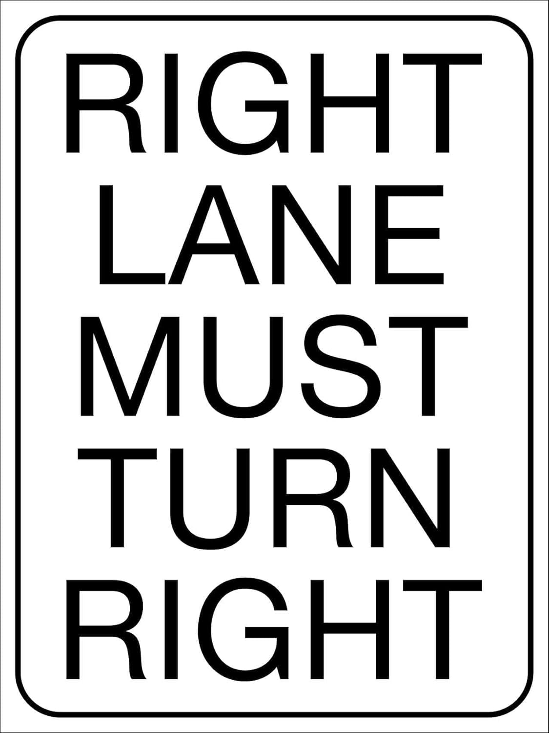 Right Lane Must Turn Right Sign - Road Sign, 12 X 16 Inch Metal Tin ...