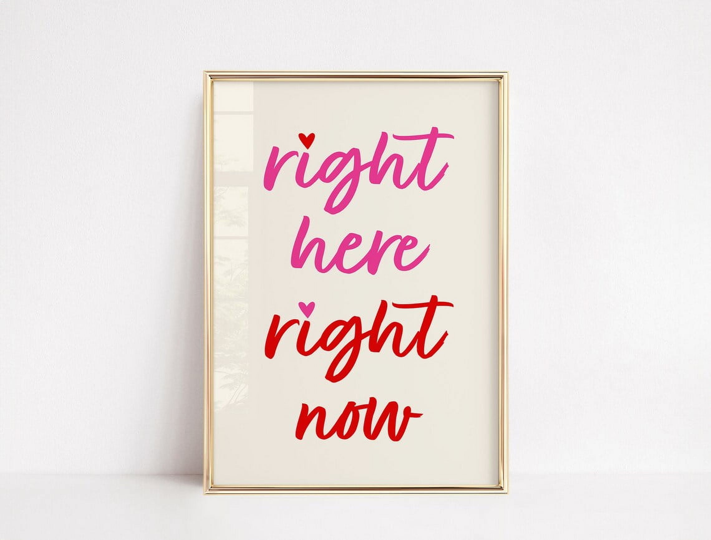 Right Here Right Now, Spiritual Inspirational Art Poster, Girl Dorm Wfh ...