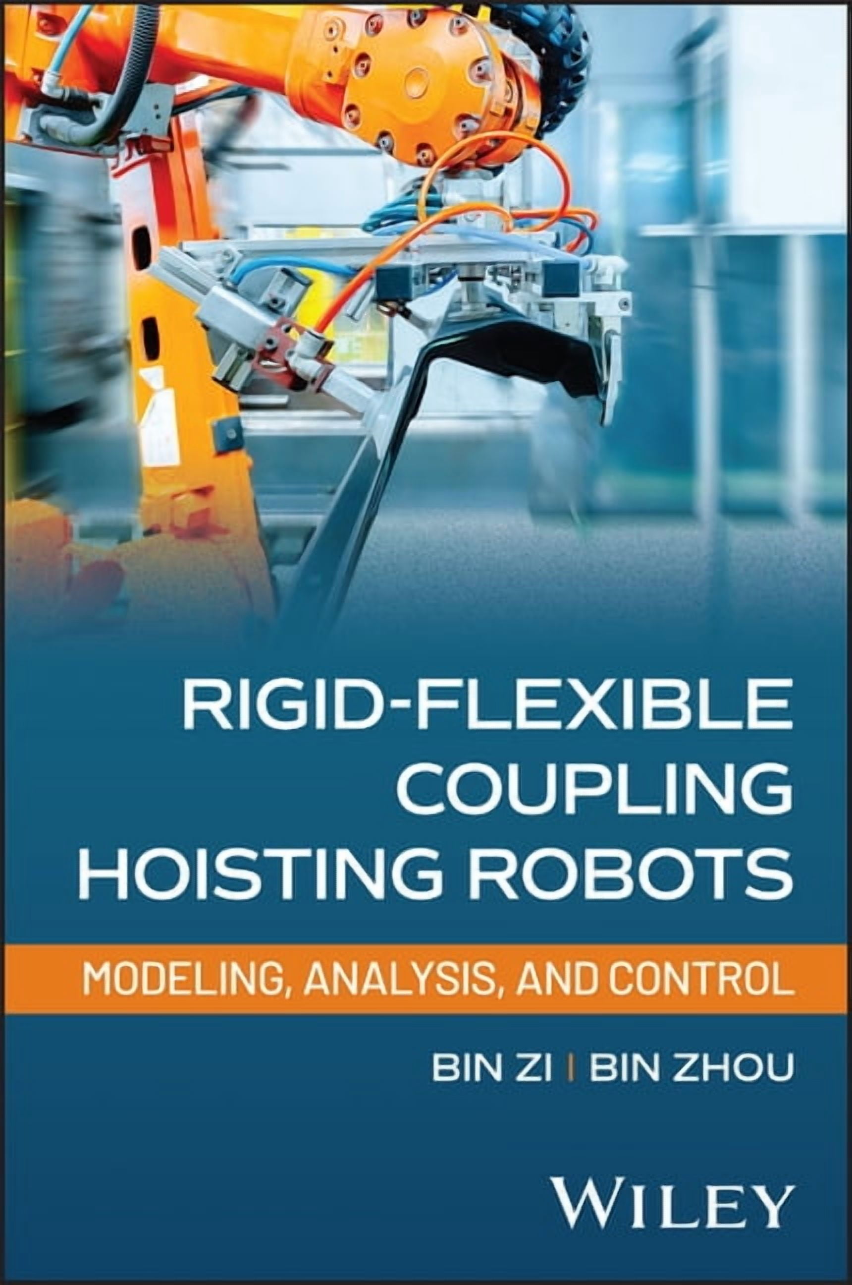 Rigid-Flexible Coupling Hoisting Robots: Modeling, Analysis, and ...