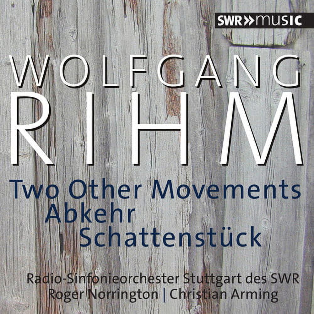 Rihm / Radio-Sinfonieorchester Stuttgart Des SWR - Wolfgang Rihm: Two ...