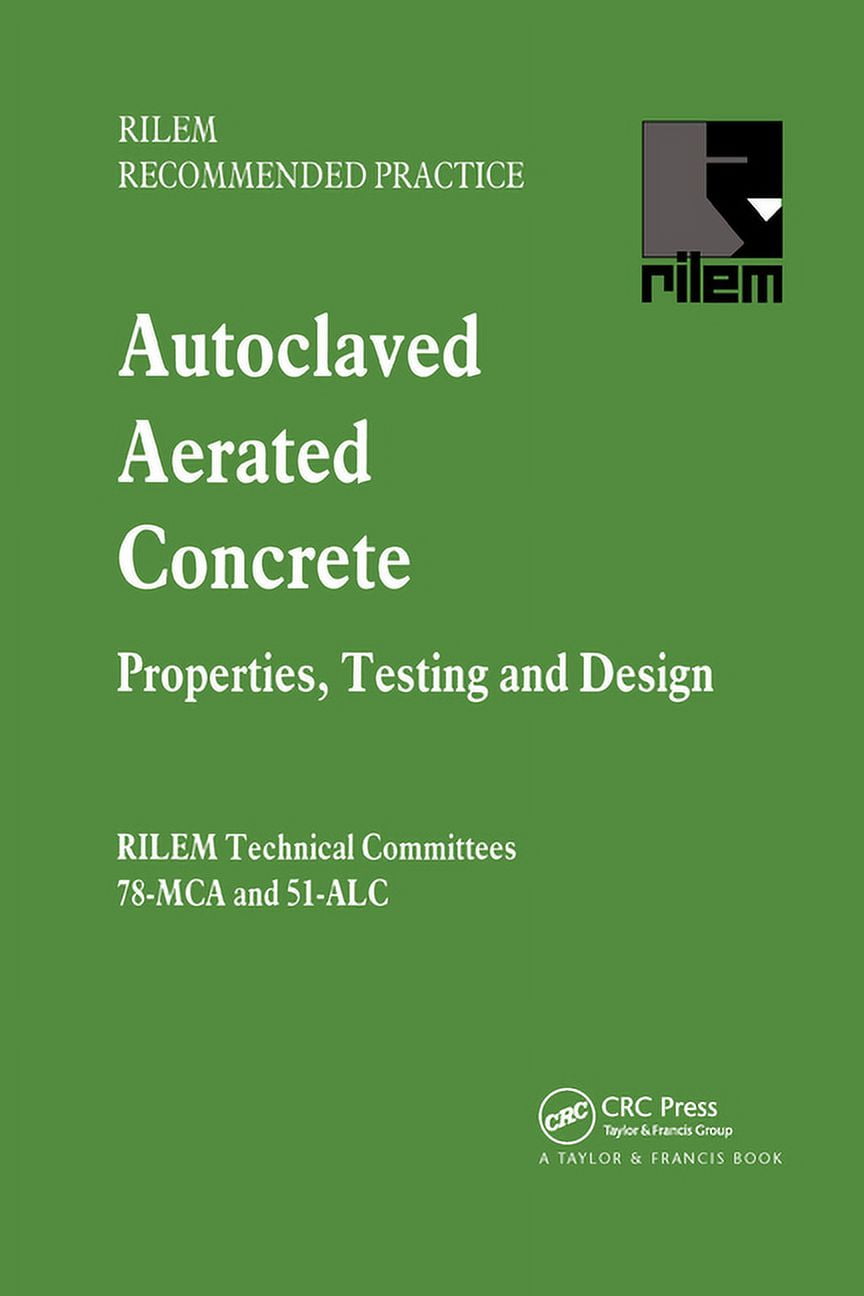 Rilem Recommended Practice Autoclaved Aerated Concrete - Properties ...