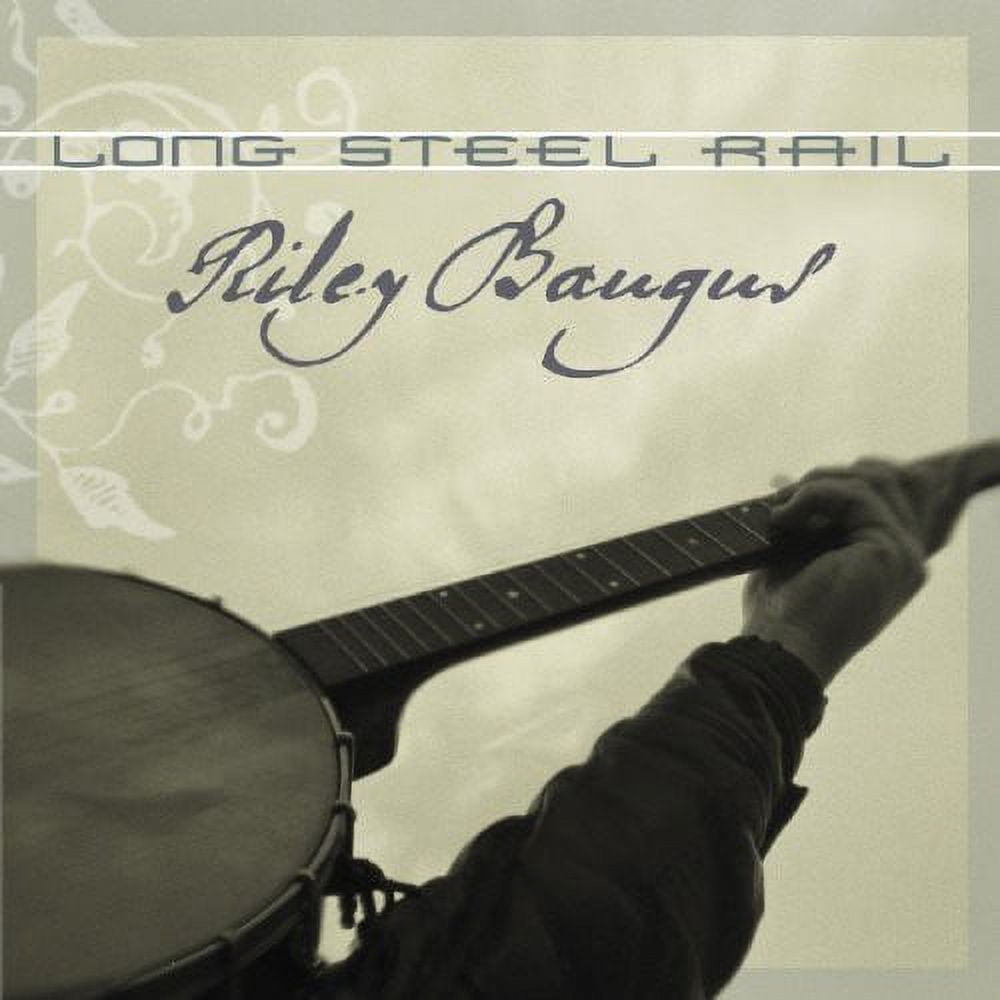 Riley Baugus - Long Steel Rail - Music & Performance - CD - Walmart.com