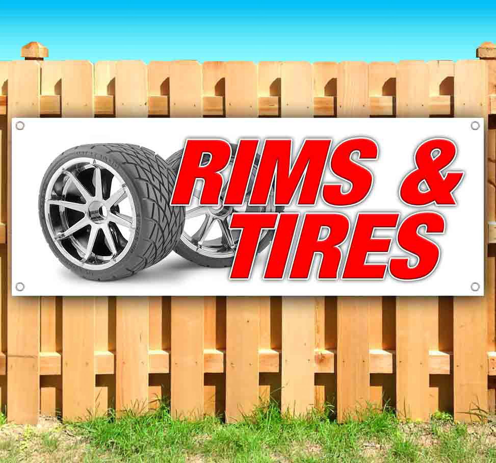 Rims & Tires 13 oz Vinyl Banner With Metal Grommets - Walmart.com