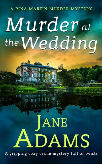 Rina Martin Murder Mystery MURDER AT THE WEDDING a gripping cozy crime ...