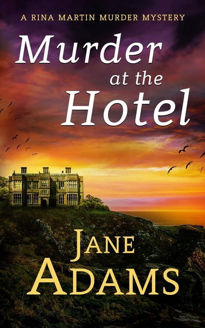 Rina Martin Murder Mystery Murder at the Hotel: A gripping cozy crime ...