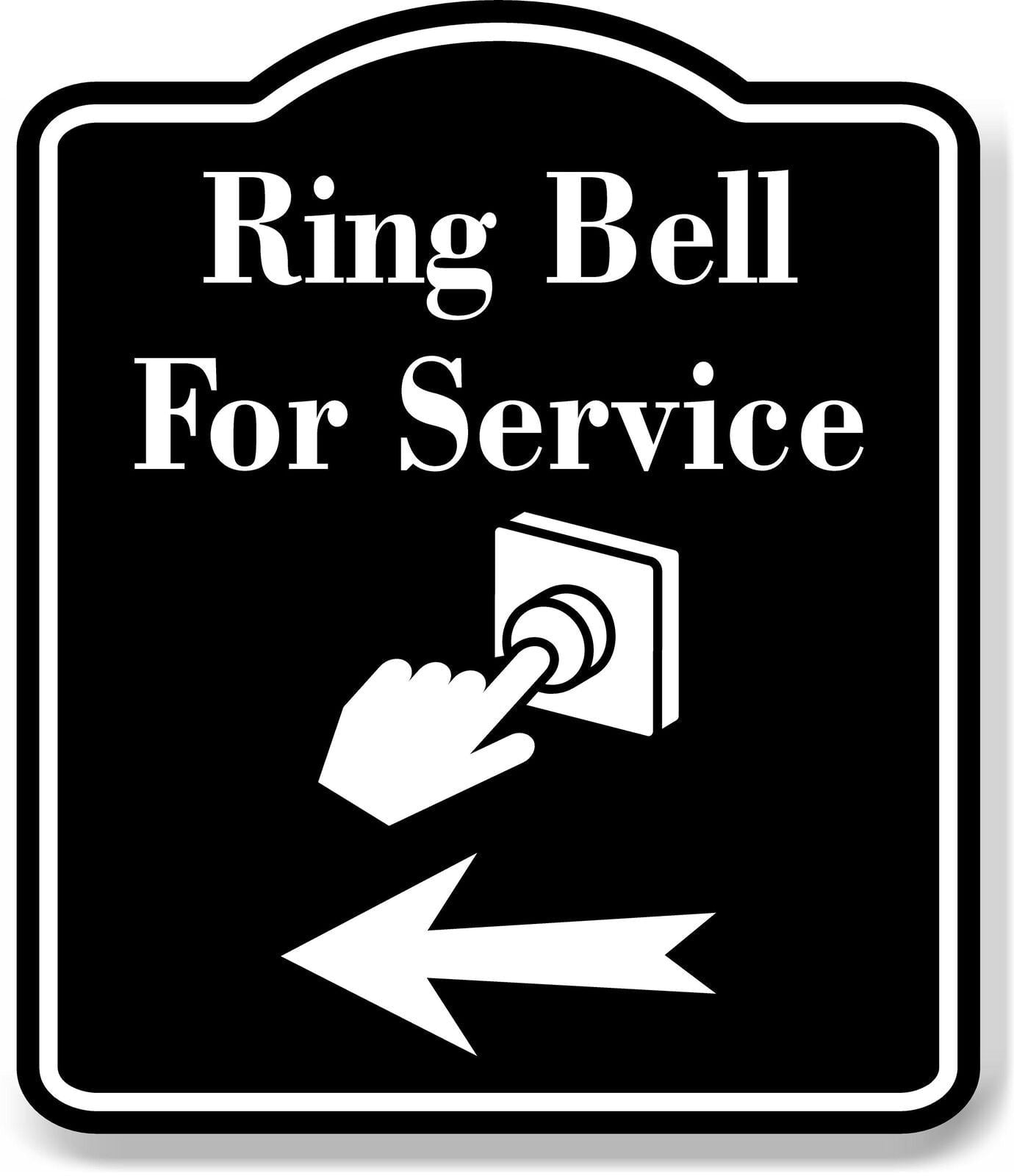 Ring Bell For Service Left Arrow BLACK Aluminum Composite Sign, 8.5"x10 ...